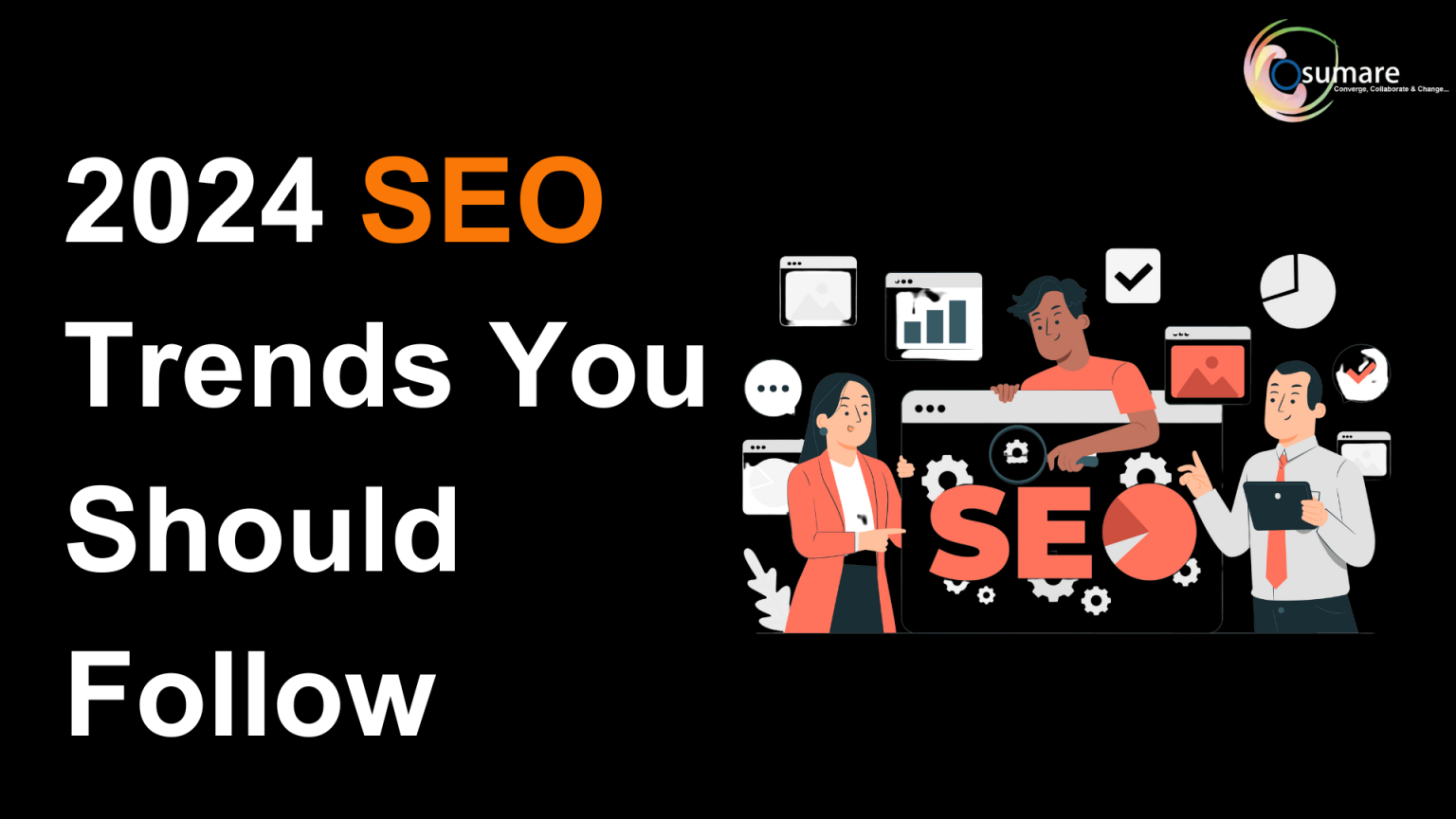 2024 SEO trends you should follow